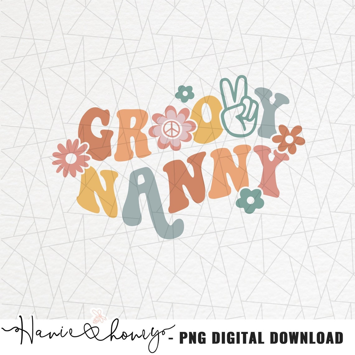Groovy Nanny Png - Groovy Nanny Shirt - Groovy Nanny Design - Retro ...