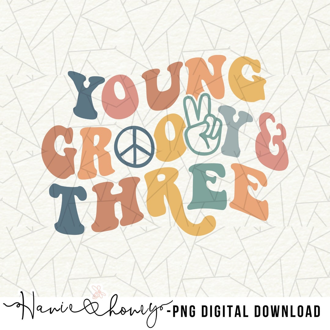 Young Groovy and Three Png - Groovy -three Birthday Png - Matching ...
