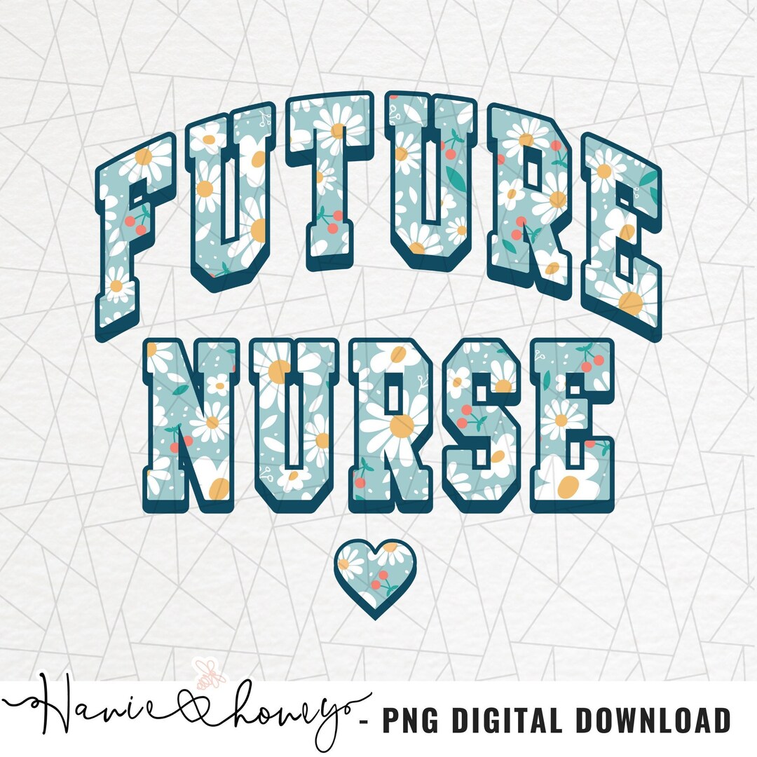 Future Nurse Png - Varsity Nurse Png - Nurse Vibes - Nursing Png ...