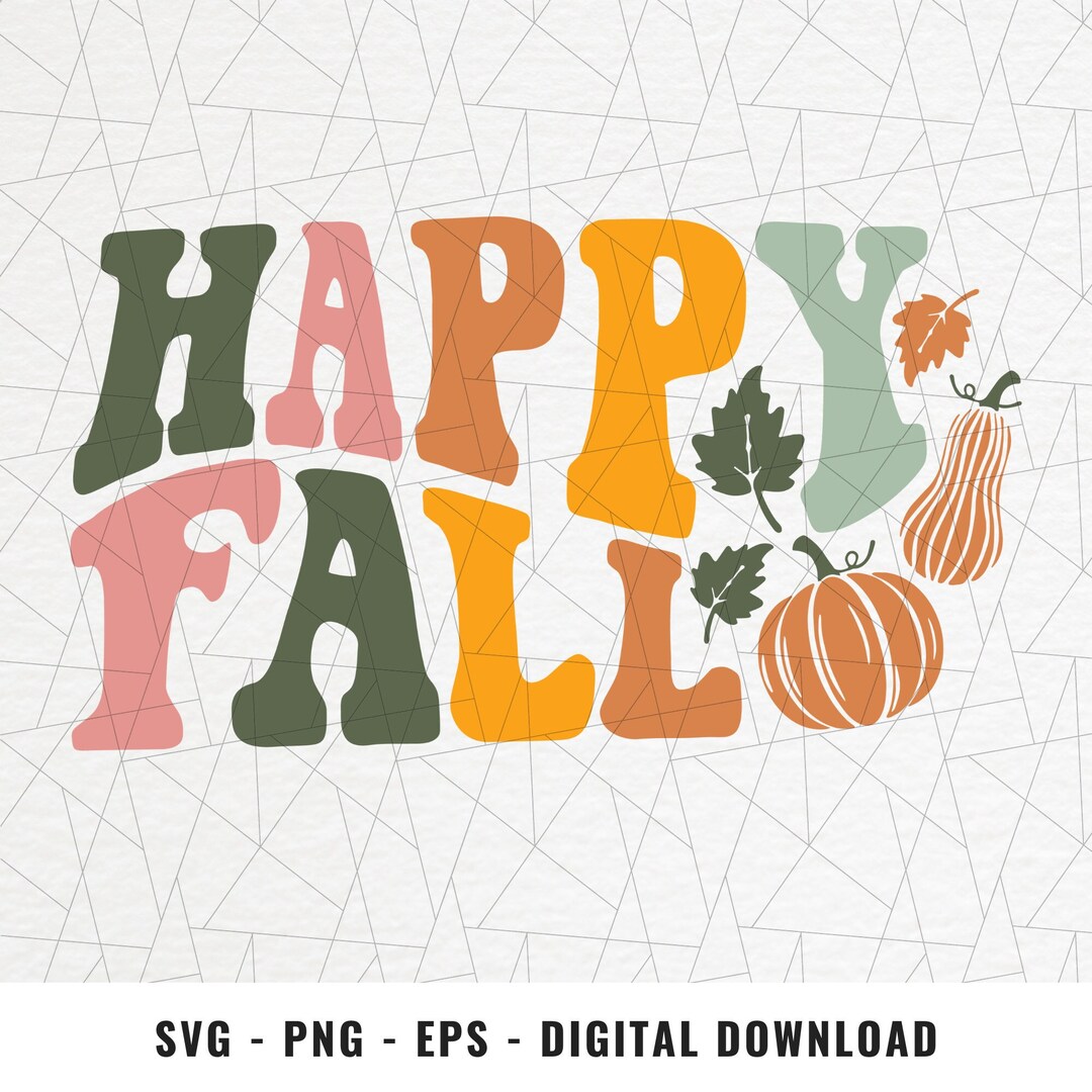 Happy Fall SVG/PNG/EPS - Autumn Svg/png - Positive Svg - Retro Cozy ...