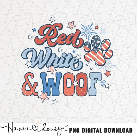 Red White and Woof Png American Dog Mom Dog Mom Paw - Etsy
