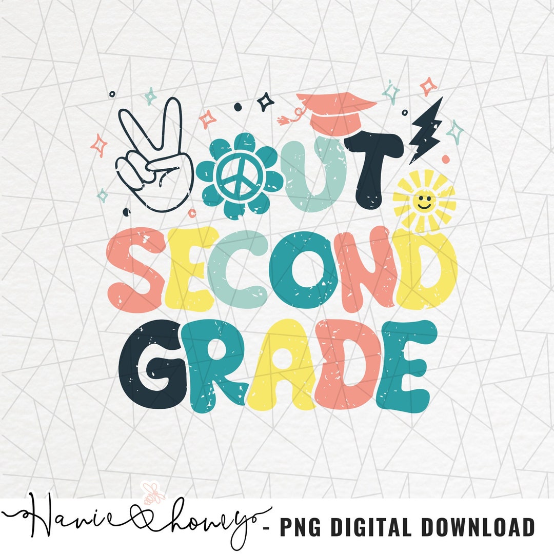 Peace Out 2nd Grade Png - Last Day of School Png - 2nd Grade Png ...