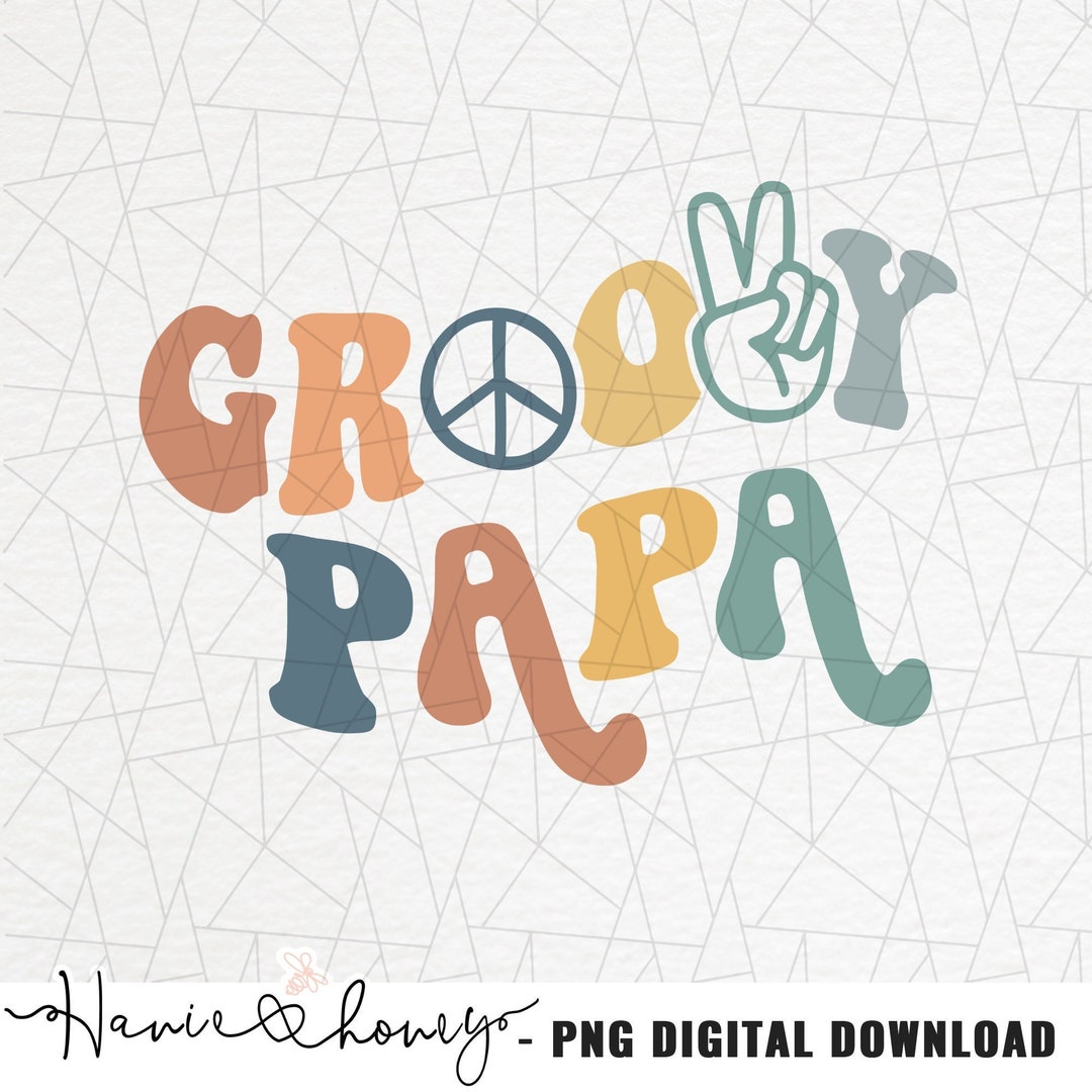 Groovy Papa Png - Papa Shirt Png - Retro Papa Png - Hippie Png - Groovy ...