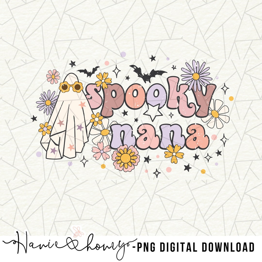 Spooky Nana PNG - Fall Png - Halloween Png Sublimation - Spooky ...