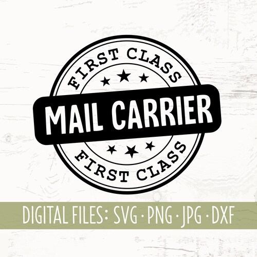 First Class Mail Carrier SVG PNG JPG Cut File for Shirts - Etsy
