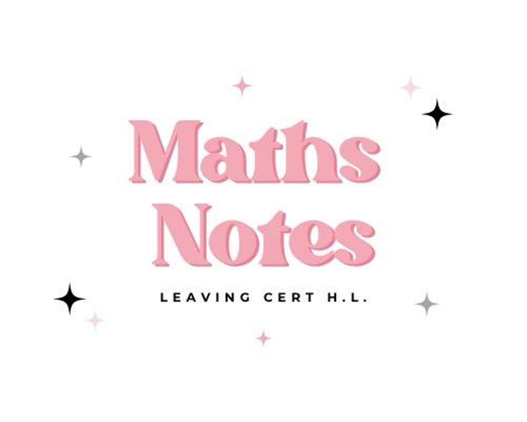 Maths Notes, Leaving Cert Higher Level - Etsy
