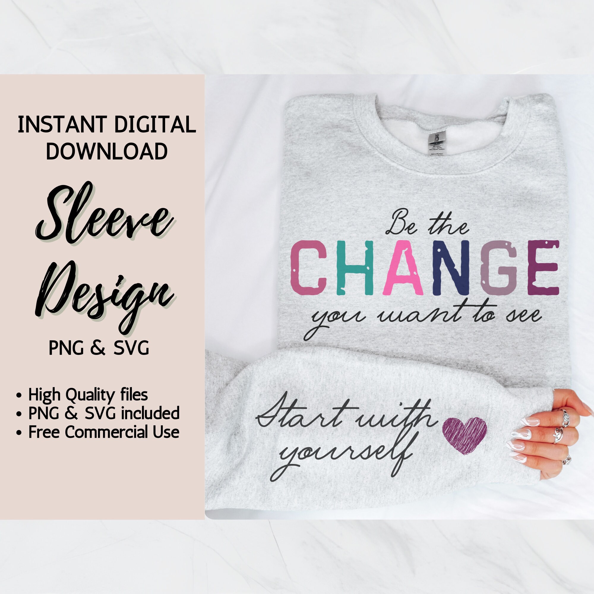 Be the Change SVG & PNG Instant Digital Download Boho Sleeve Svg ...