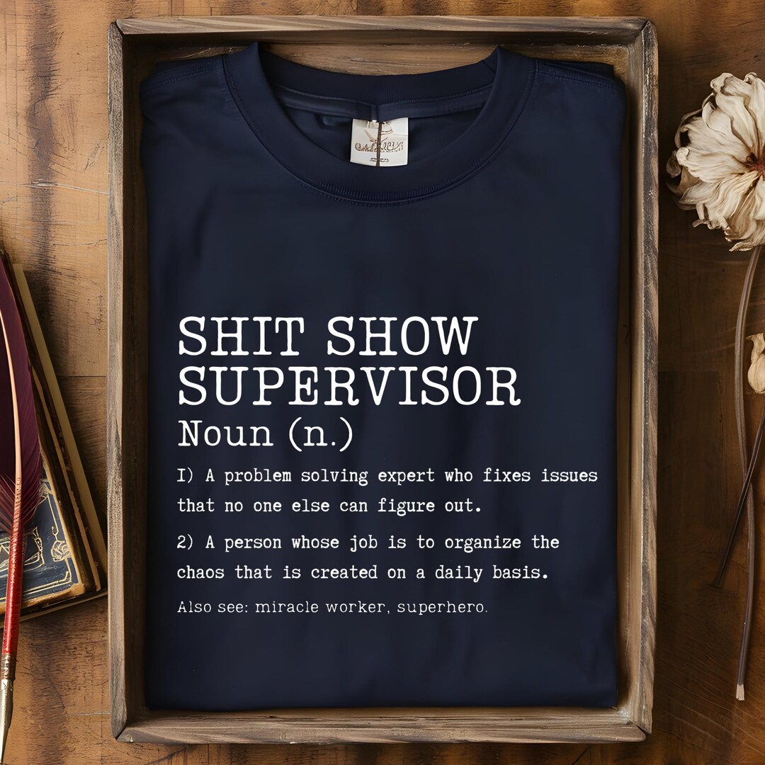 Shit Show Supervisor Svg, Adult Humor Svg, Boss Svg, Sarcastic Svg ...