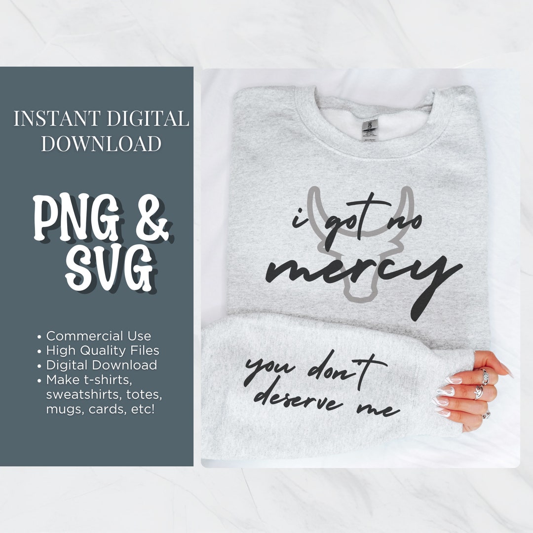 I Got No Mercy SVG & PNG Instant Digital Download Country Music Svg ...
