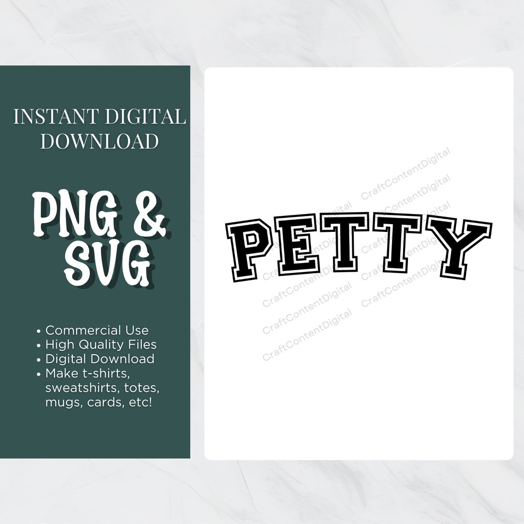Petty Svg Png Varsity Letters Svg Trendy Popular Petty AF Funny Svg ...