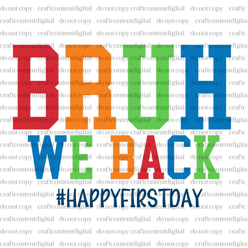Bruh We Back SVG | Funny Back to School Clipart | First Day of School ...