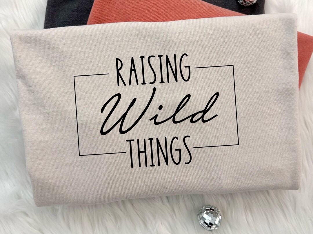 Raising Wild Things SVG: Boy Mom, Girl Mom, Mama Life, Feral Kids ...