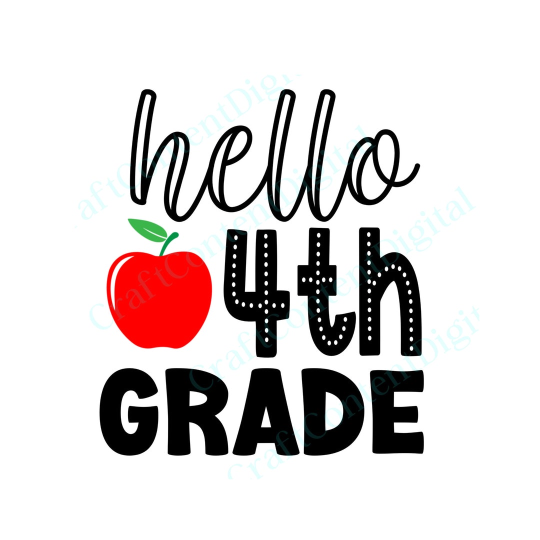 Hello Fourth Grade SVG & PNG, Cute School Apple Design, Instant ...