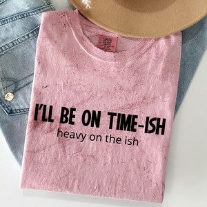 On Time-ish SVG | Always Late SVG | Funny Procrastinator Cut File ...