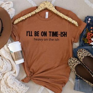 On Time-ish SVG | Always Late SVG | Funny Procrastinator Cut File ...