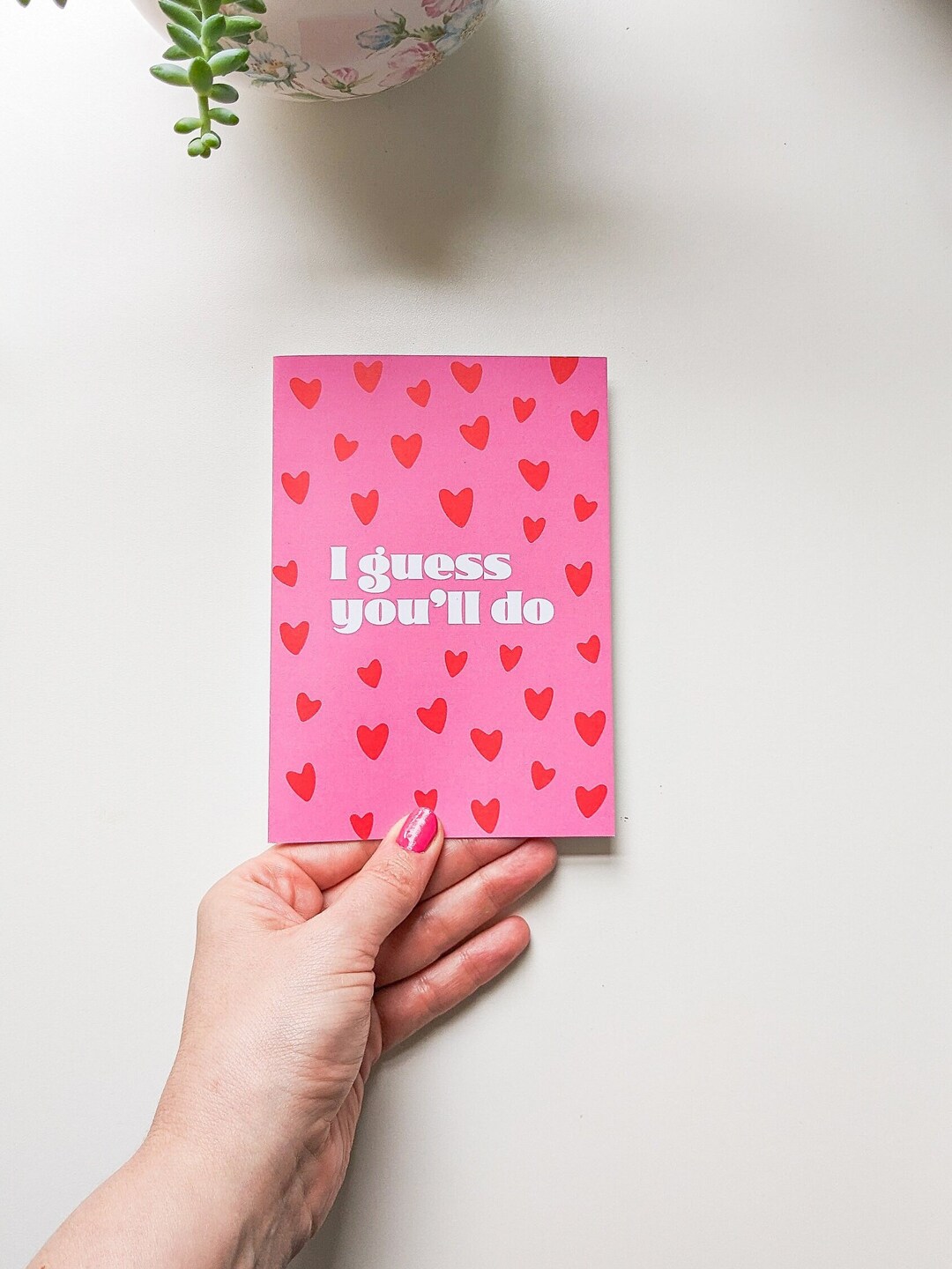 I Guess You'll Do Greeting Card Valentines Galentines Day Card Cheeky ...