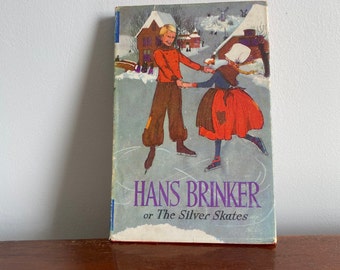 Hans Brinker or the Silver Skates by Mary Mapes Dodge, 1954 - Etsy
