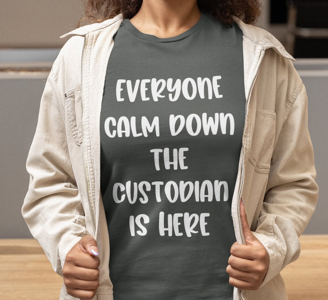 The Custodian is Here Unisex Tee, Custodian Shirt, Janitorial Shirts ...