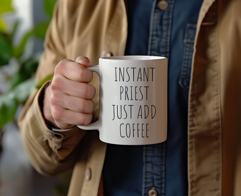 Personalized Gifts, Instant Priest Just Add Coffee, Gift for Priest ...