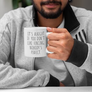 Funny Fencing Quote Mug/fencer Coffee Mug/fencing Gift Idea/funny ...