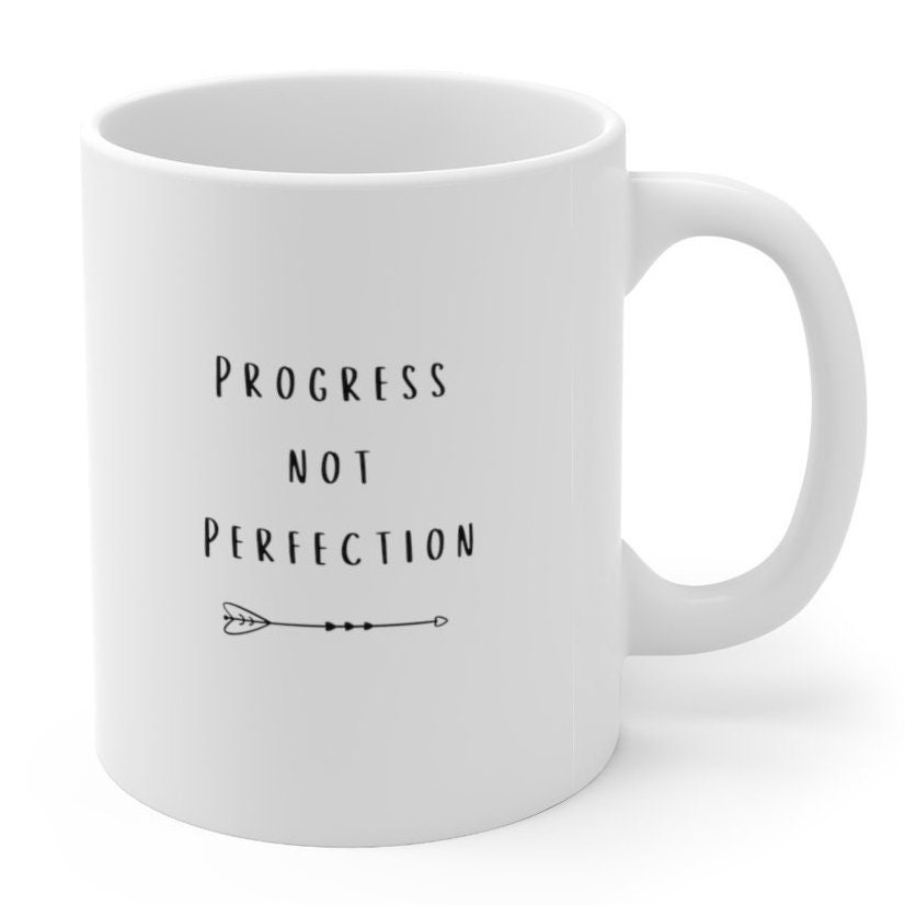 Progress Not Perfection Motivational Mug, Inspirational Mug, Teacher ...