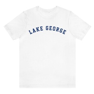 Lake George Shirt, Lake George Tees, Lake George, NY Tshirt ...