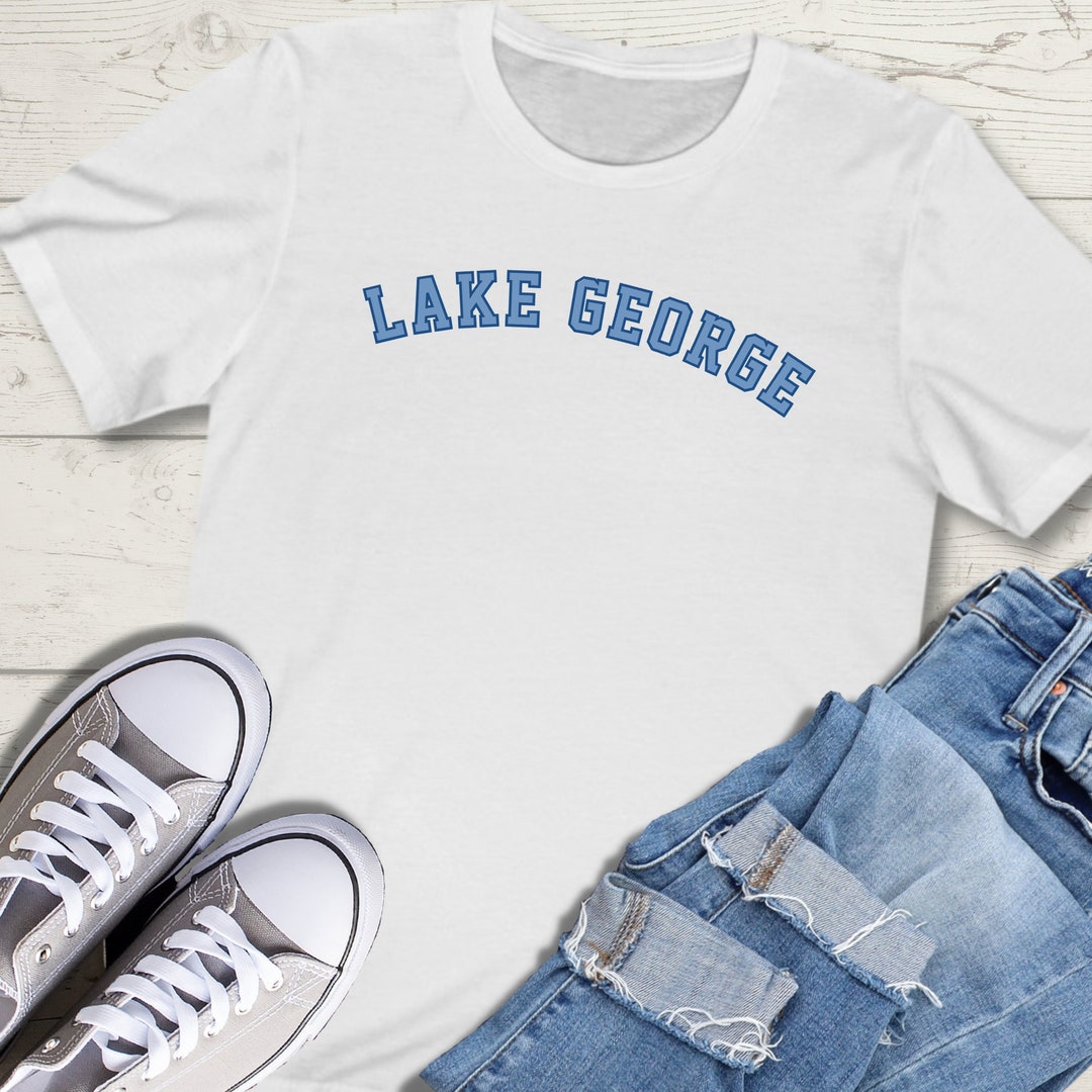 Lake George Shirt, Lake George Tees, Lake George, NY Tshirt ...
