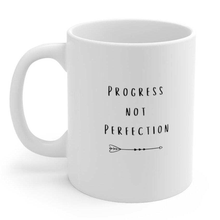 Progress Not Perfection Motivational Mug, Inspirational Mug, Teacher ...