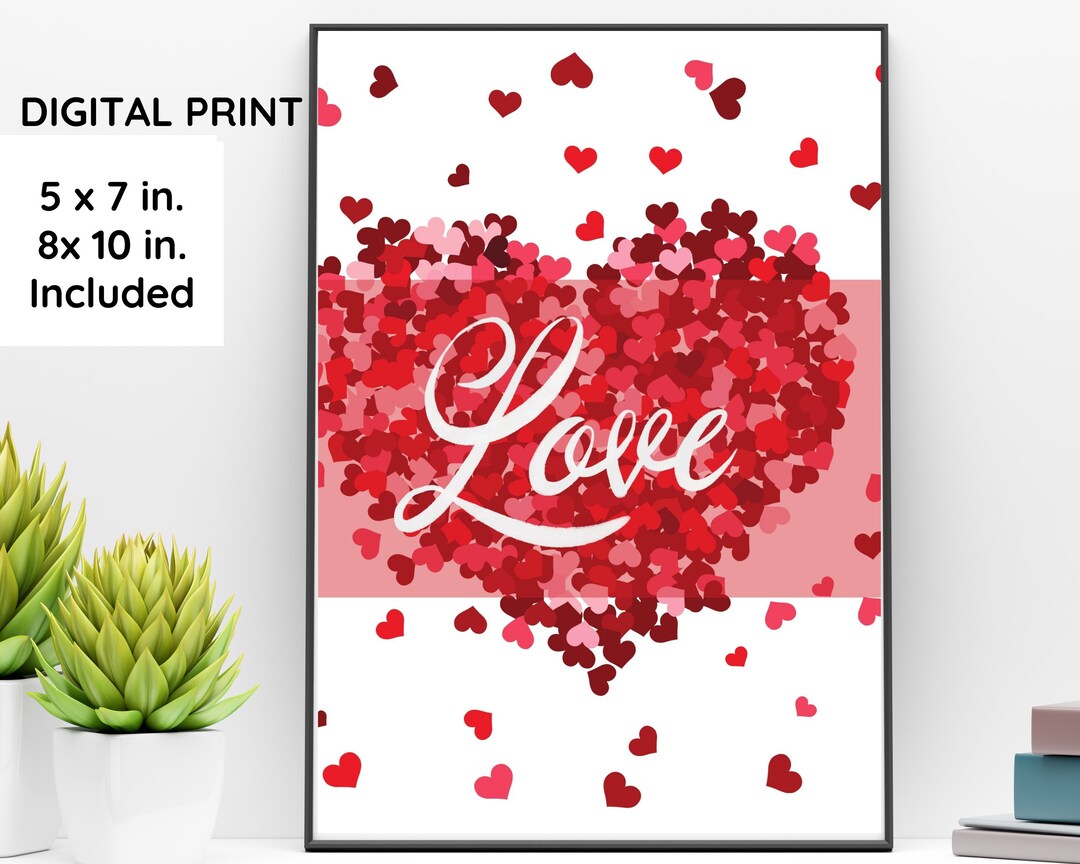 Love Hearts Valentine's Day Sign Digital Print Bundle 8 X 10 In. & 5 X ...