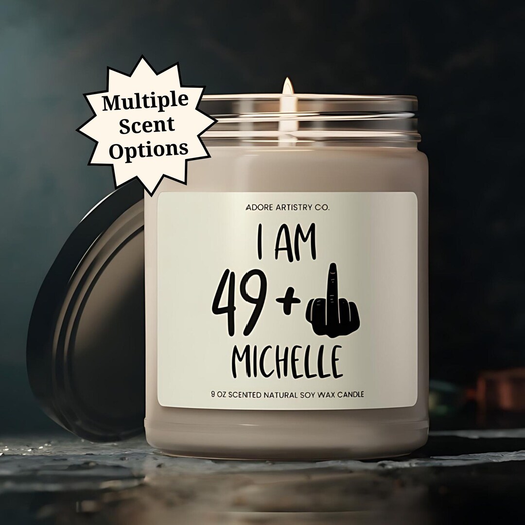 50th Happy Birthday Gifts for Women I Am 49 Plus 1 Middle Finger Candle ...