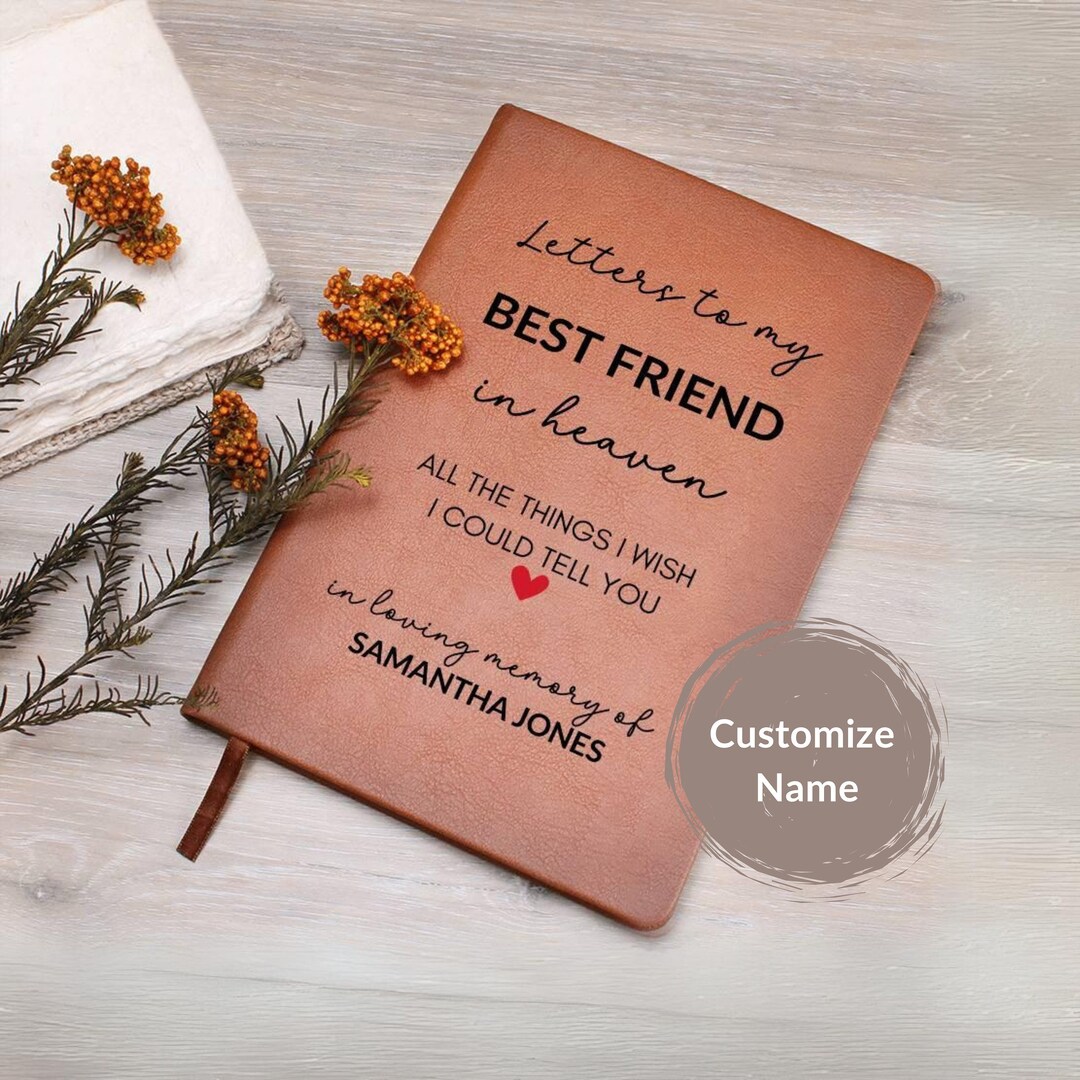 Lost of Best Friend Sympathy Gift Letters to My Bestfriend in Heaven ...