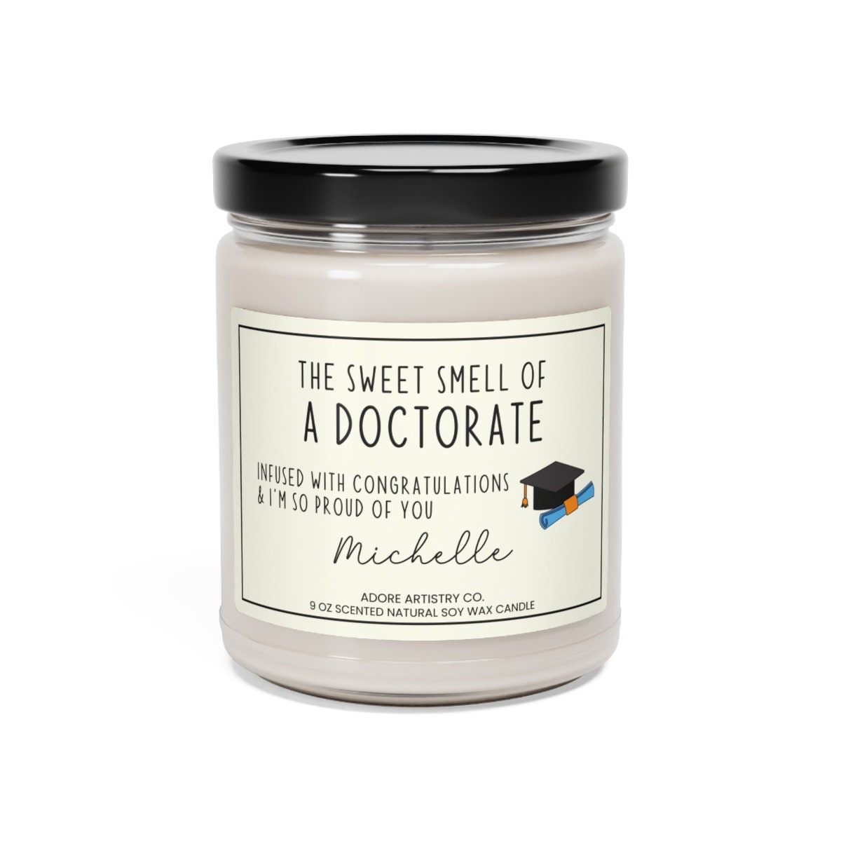 Doctorate Graduation Gift Congrats Proud of You Smells Like Candle ...