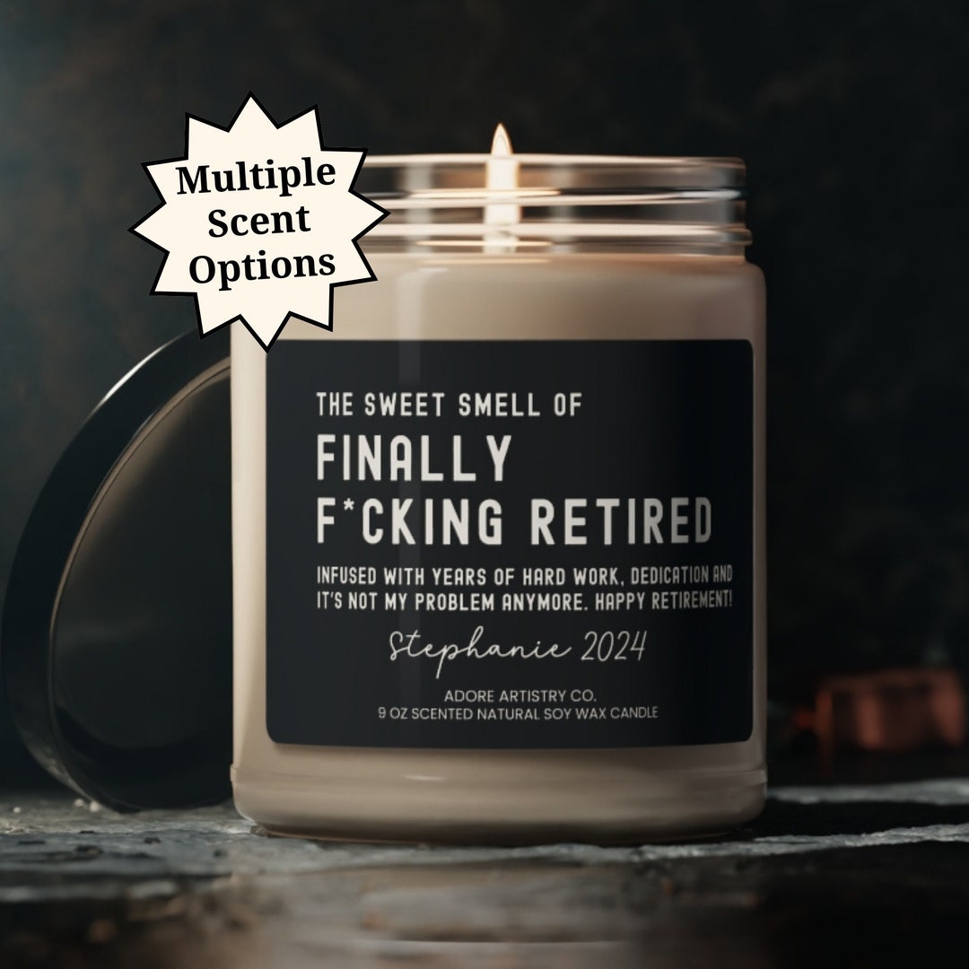 Custom Happy Retirement Gift Smells Like of F*cking Finally Retirement ...