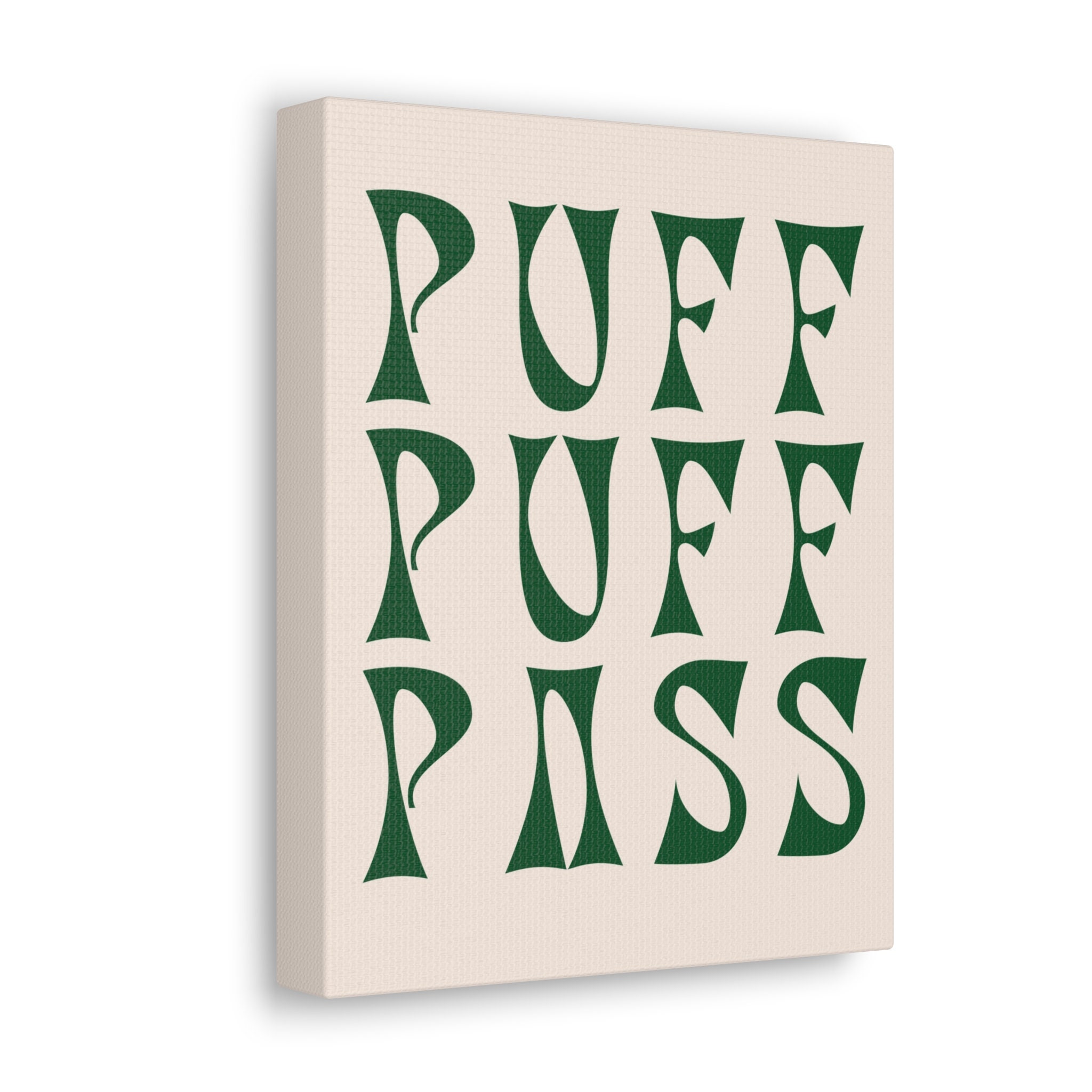 Puff Puff Pass Stoner Decor 420 Wall Art Weed Stuff Pothead Gifts ...