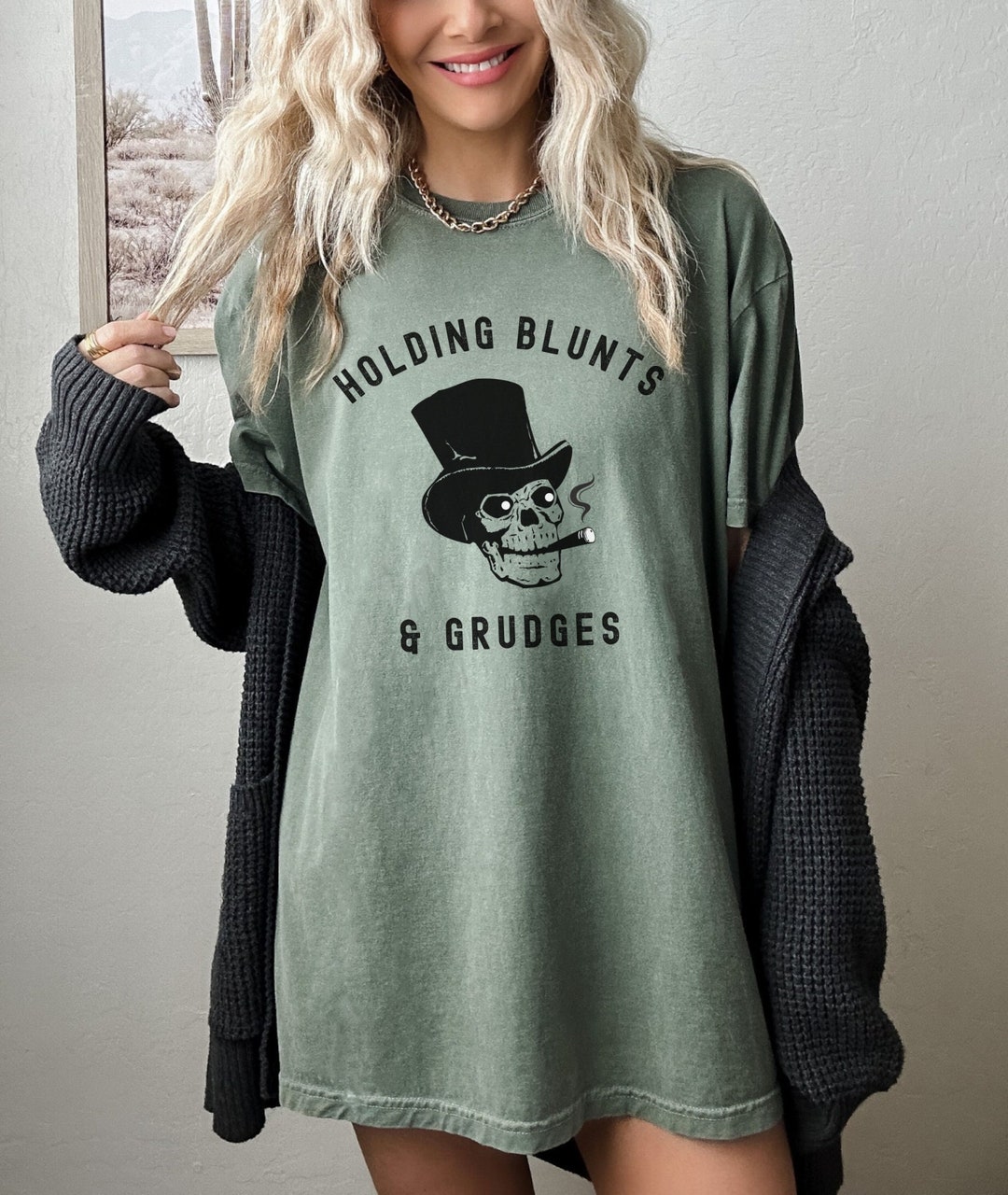 Holding Blunts & Grudges Stoner Gifts Weed Accessories Weed Clothes ...