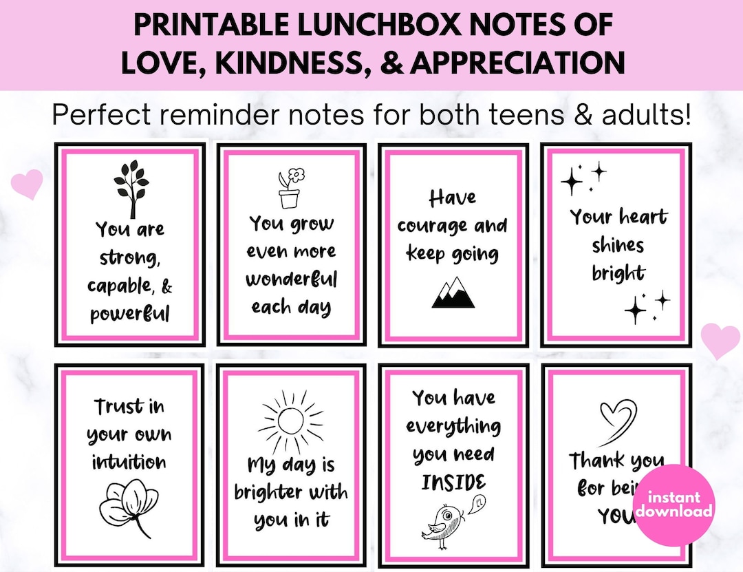 Printable Lunchbox Notes of Love Kindness Appreciation for Teens and ...