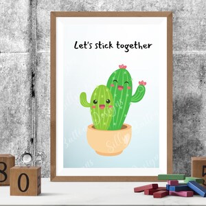 Let's Stick Together Cactus Printable Instant Download Wall Décor, JPG ...