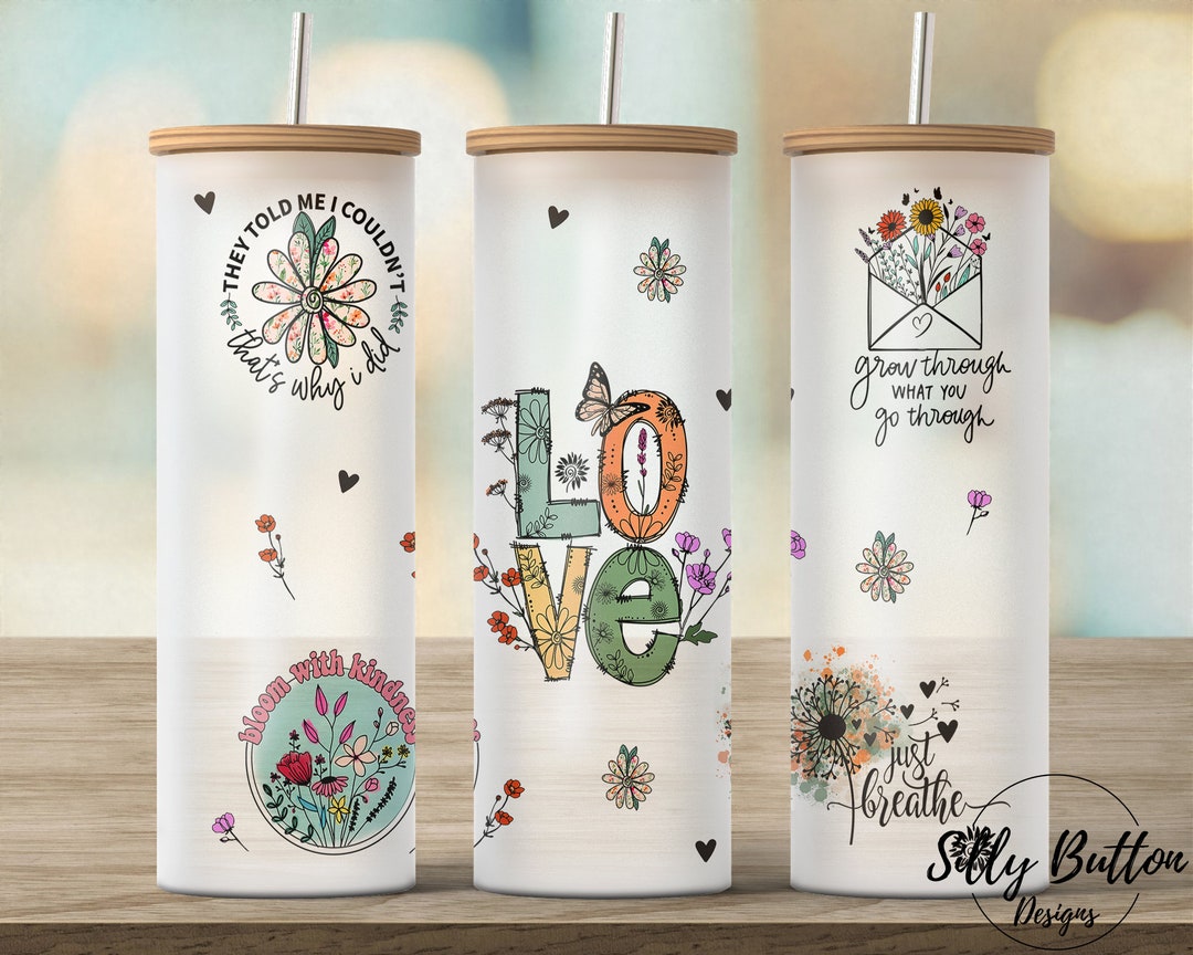 Love Kindness Floral Inspirational Motivational 25 Oz Glass Straight ...