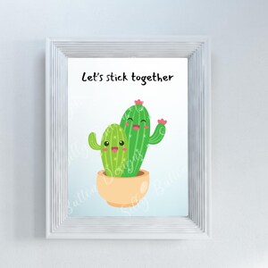 Let's Stick Together Cactus Printable Instant Download Wall Décor, JPG ...
