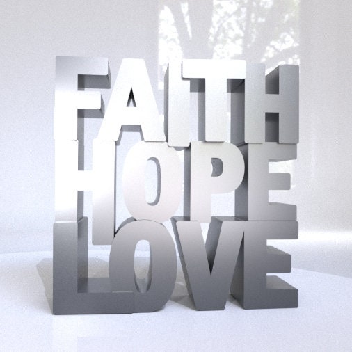 Digital STL| Faith Hope Love| 3D Stand Desk Sign for 3D Print| Home ...