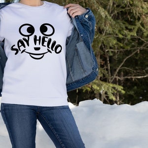 Say Hello T-shirt Design,svg Files for Cricut,special Gift Ideas, Print ...