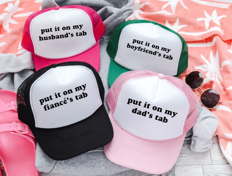 Custom 'put It on My [relationship]'s Tab' Funny Trucker Hat - Etsy