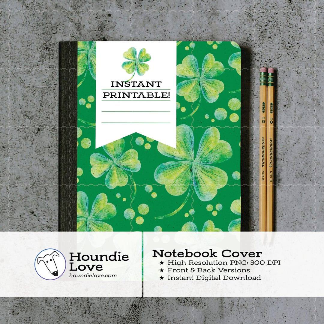 Lucky Clover Notebook Cover • St. Patrick's Day Printable PNG (instant ...