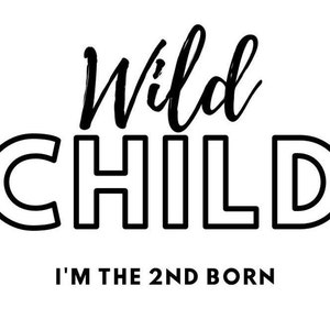 Wild Child Second Child Digital Design - Etsy