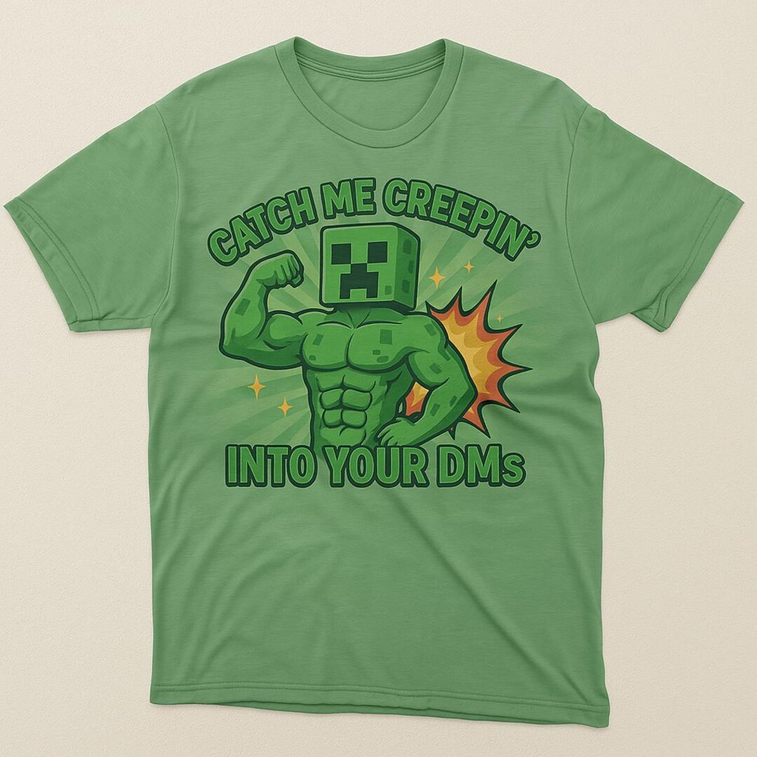 Minecraft Creeper Thirst Trap PNG | Funny Sublimation Design | “catch ...