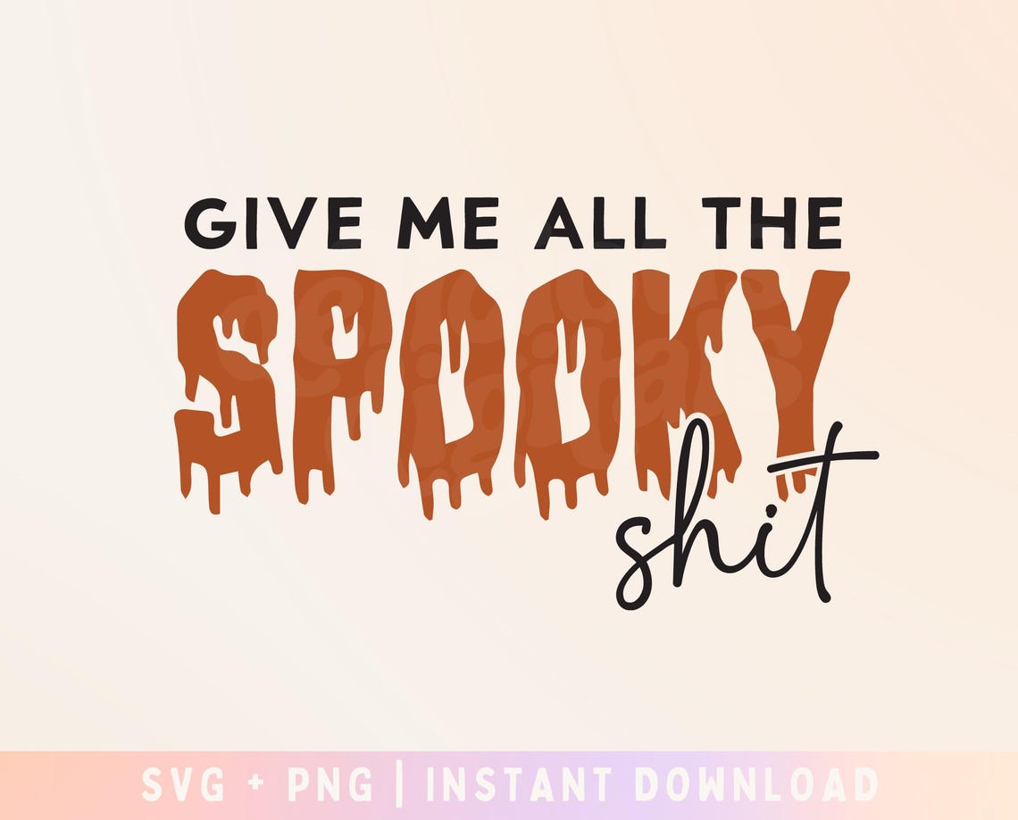 Spooky SVG Cut File, Funny Halloween SVG, Funny Fall SVG, Fall Svg ...