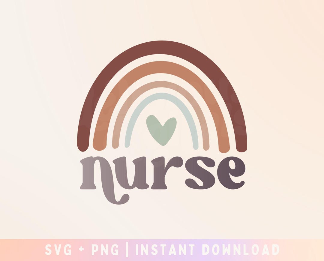 Nurse Boho Rainbow SVG Cut File - Nurse Appreciation Svg - Nurse Life ...