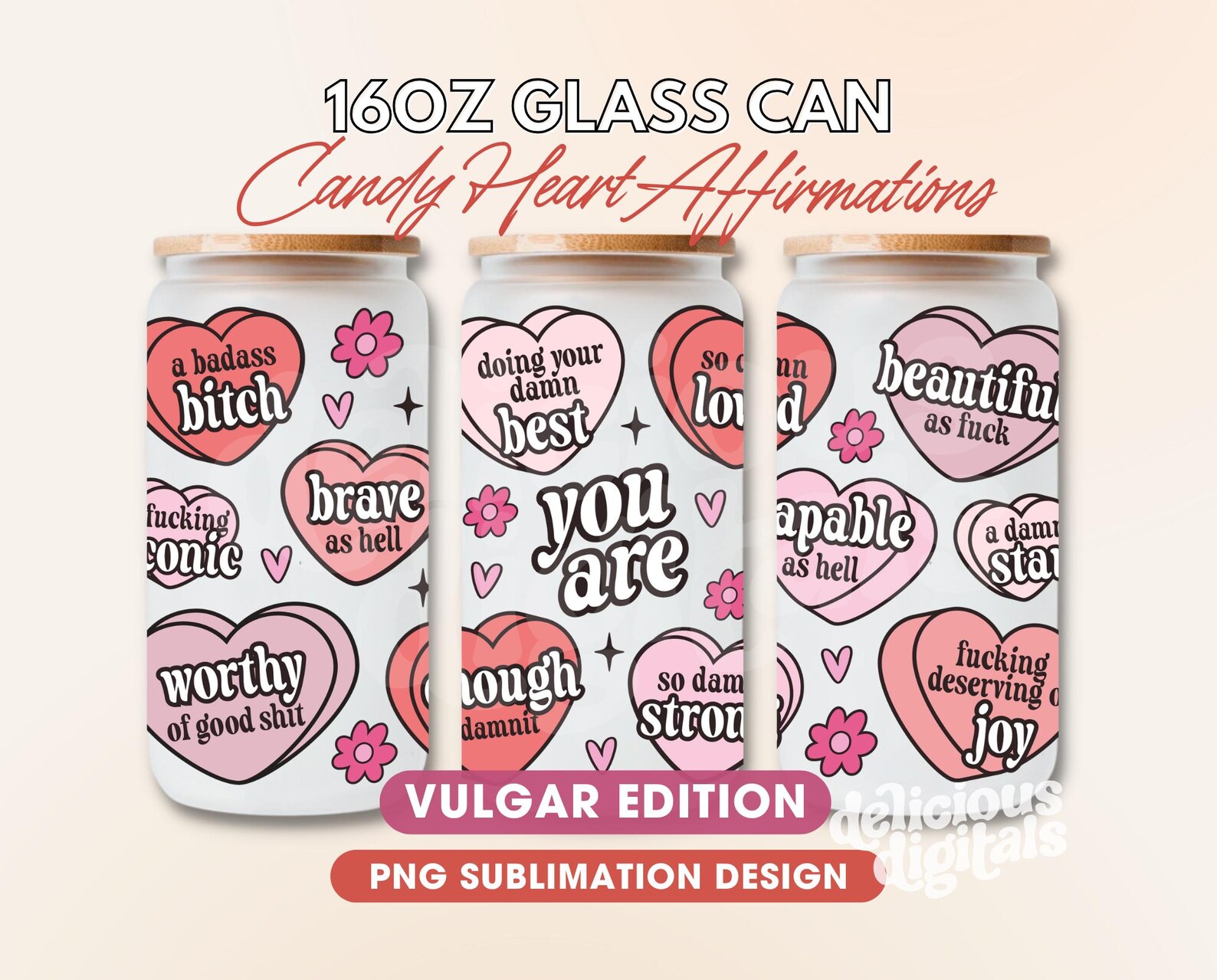 16oz Glass Can Candy Hearts Daily Reminders VULGAR, You Are ...