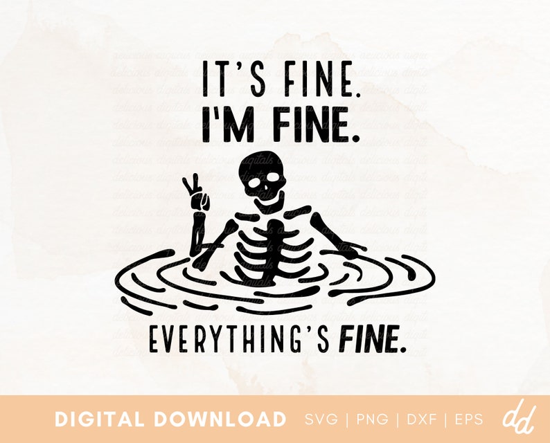 I'm Fine SVG Cut File I'm Fine Everything's Fine - Etsy