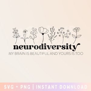 Neurodiversity - My Brain is Beautiful SVG Cut File, Embrace ...